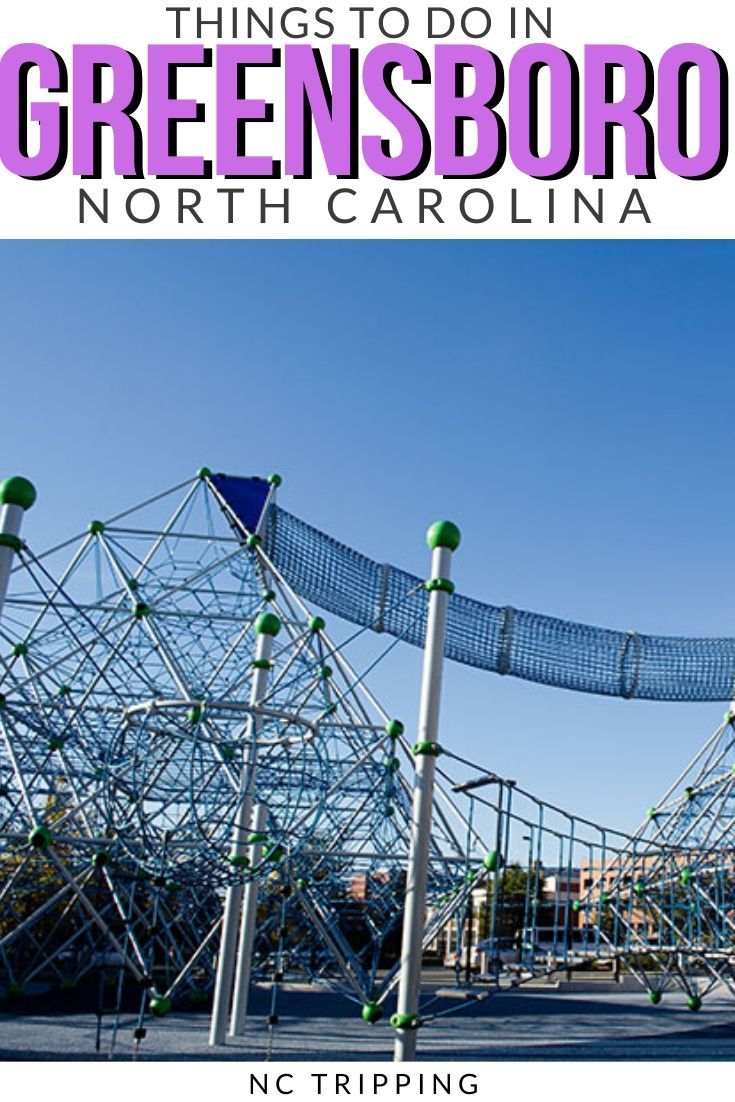 30+ Awesome Things to Do in Greensboro NC (Unique Places)